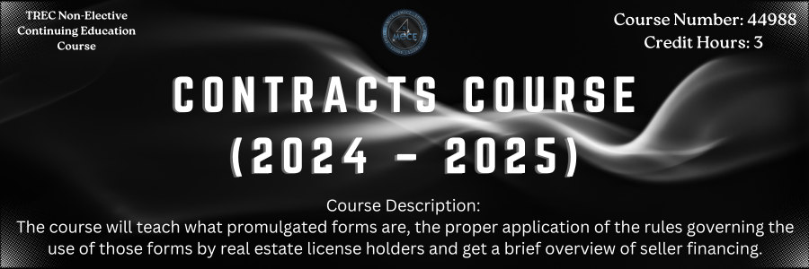 Contracts Course 2024-2025 (3 Hours) – 4MeCE Texas Real Estate CE School